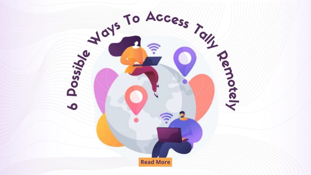 6 different ways for Work From Home on Tally | Tally Online | Tally on ...