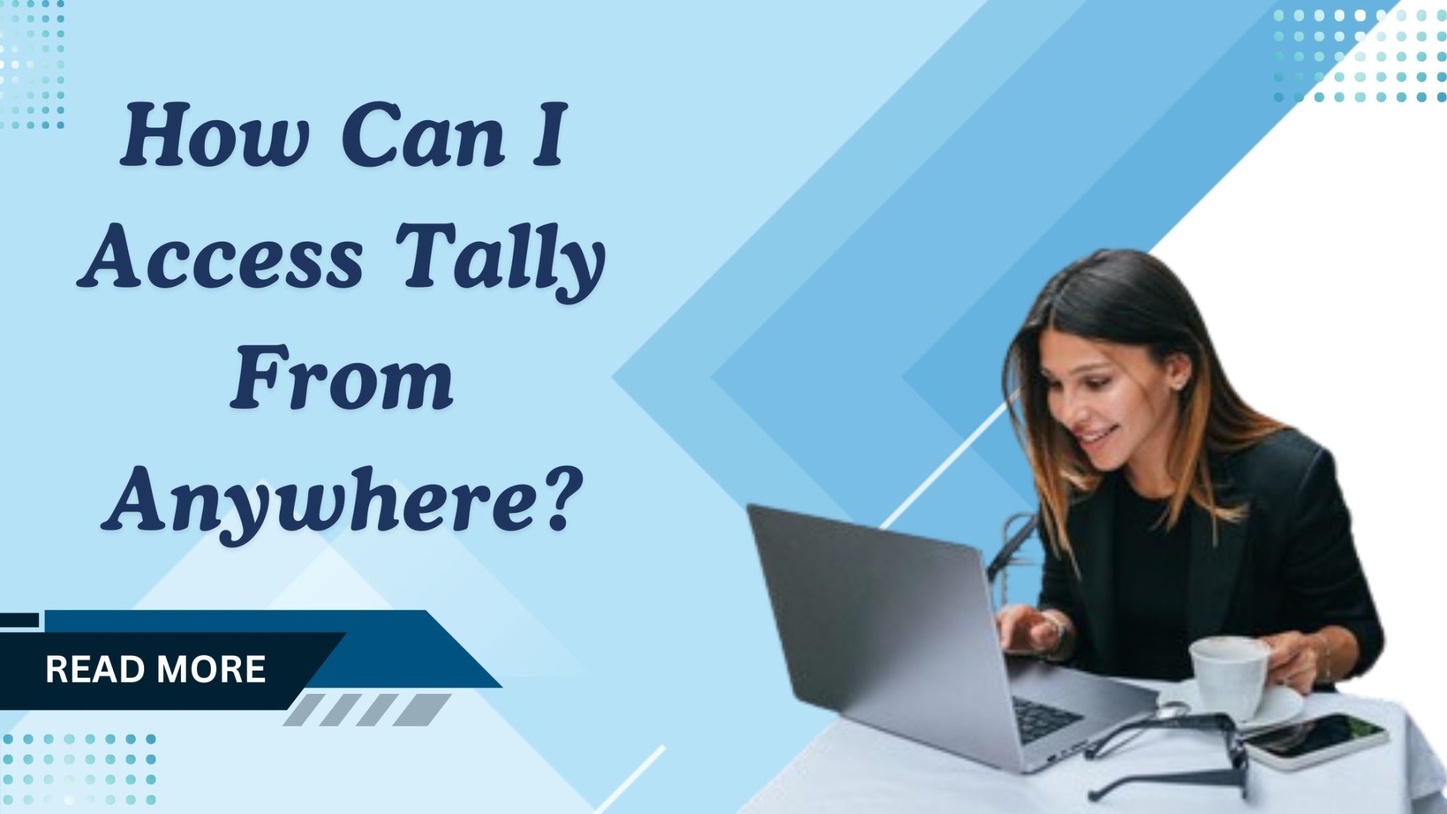 How Can I Access Tally from Anywhere? | Tallycloudhub