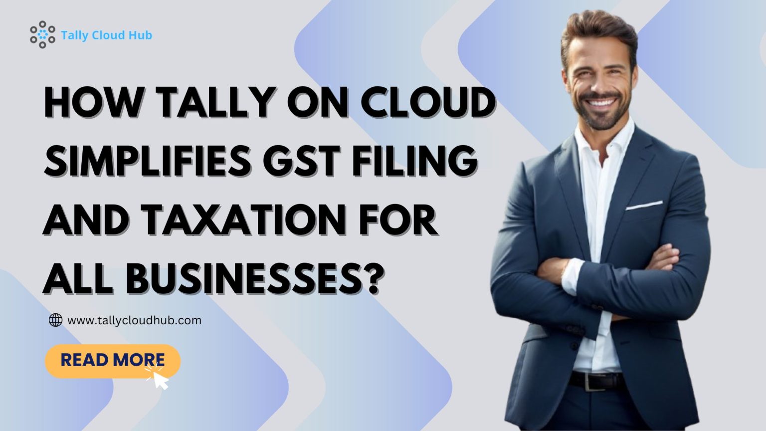 How Tally on Cloud Simplifies GST Filing and Taxation for all ...