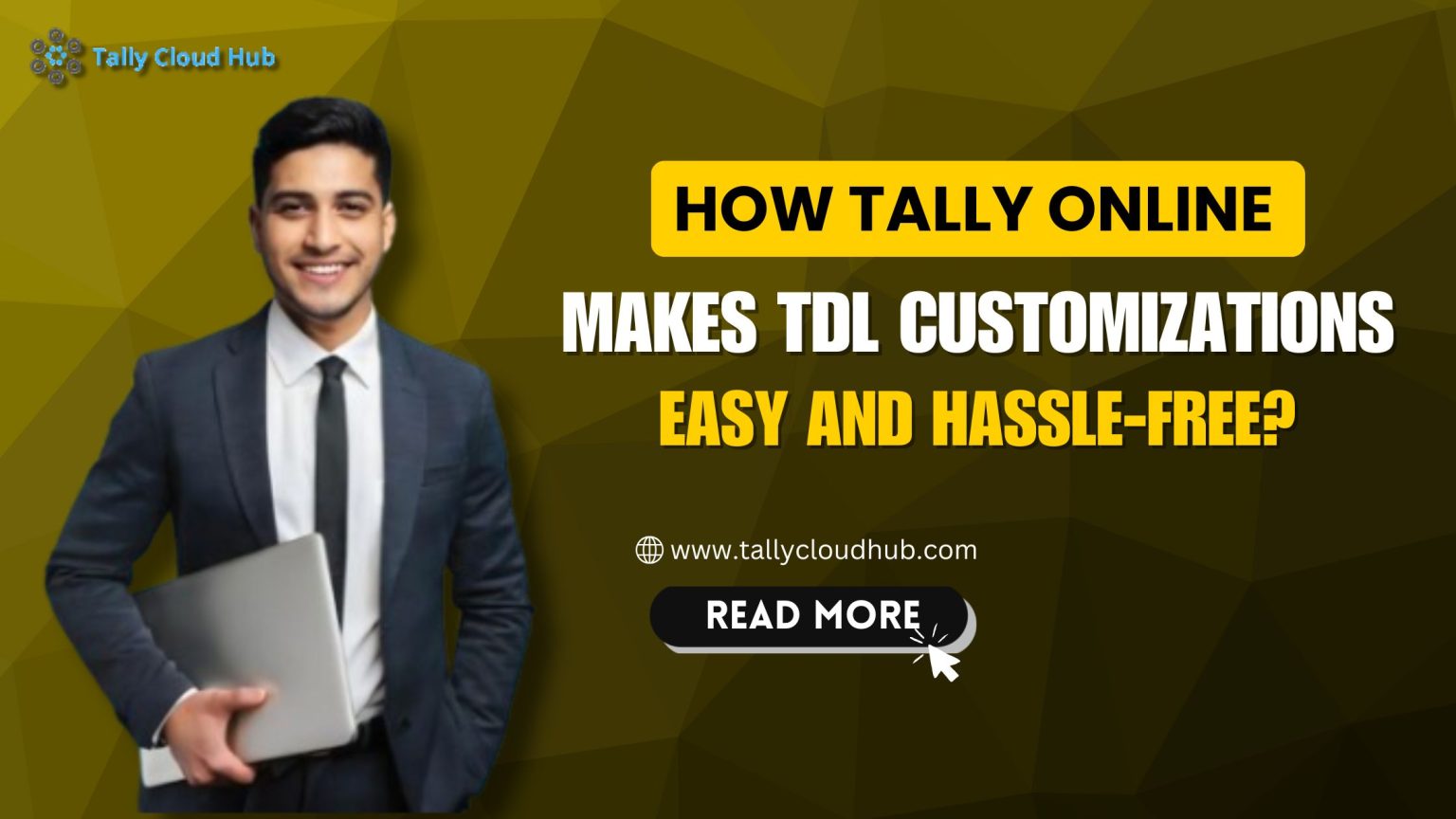How Tally Online Makes TDL Customizations Easy and Hassle-Free?